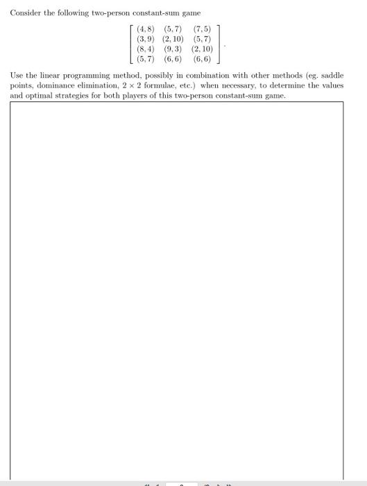 Solved Consider the following two-person constant sum game | Chegg.com