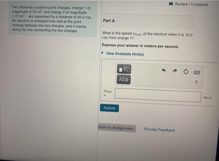 Solved A Review Constants Two stationary positive point | Chegg.com