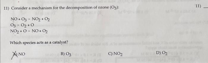 Solved 11) Consider a mechanism for the decomposition of | Chegg.com