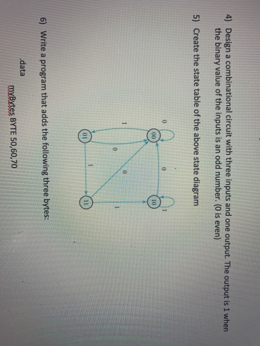 Solved 4) Design a combinational circuit with three inputs | Chegg.com