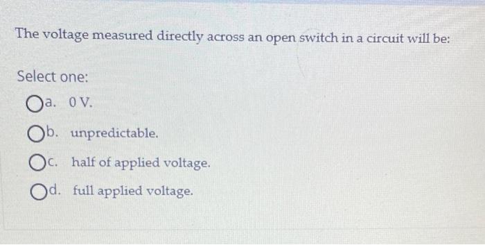 Solved The voltage measured directly across an open switch | Chegg.com
