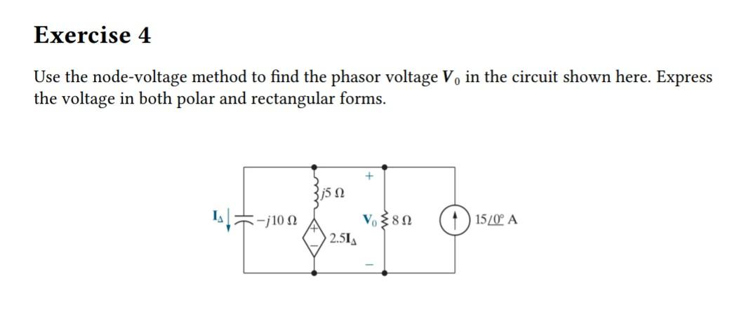 Solved Use the node-voltage method to find the phasor | Chegg.com