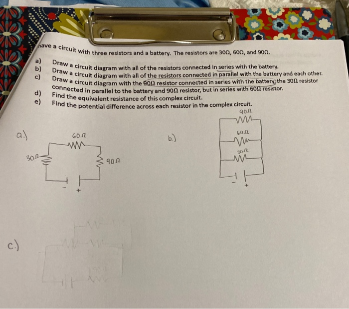 Solved have a circuit with three resistor with three | Chegg.com