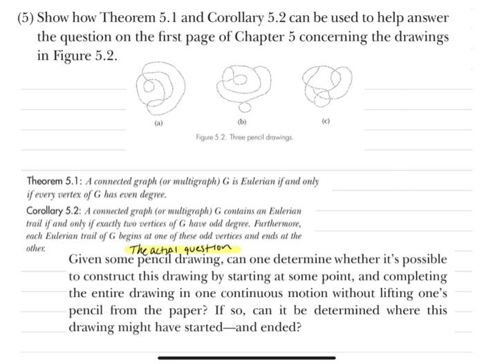 Solved (5) Show how Theorem 5.1 and Corollary 5.2 can be | Chegg.com