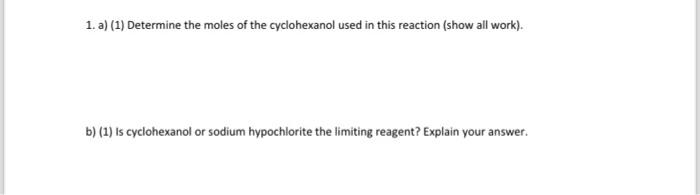 Solved Oxidation of Cyclohexanol Using Sodium Hypochlorite | Chegg.com
