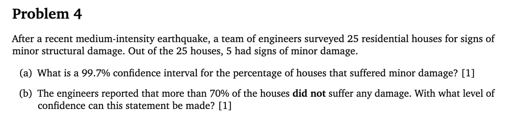 Solved Problem 4After a recent medium-intensity earthquake, | Chegg.com