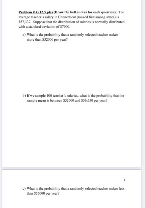 Solved Problem \# 4 (12.5 pts) (Draw the bell curves for | Chegg.com