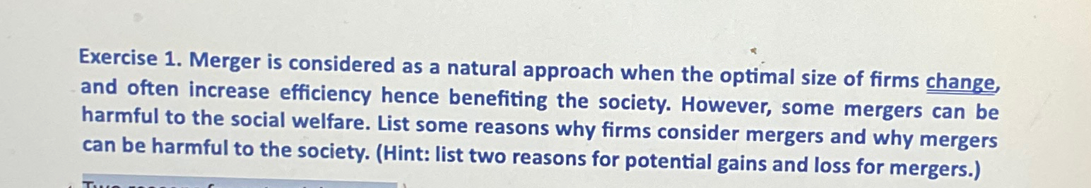 Solved Exercise 1. ﻿Merger is considered as a natural | Chegg.com