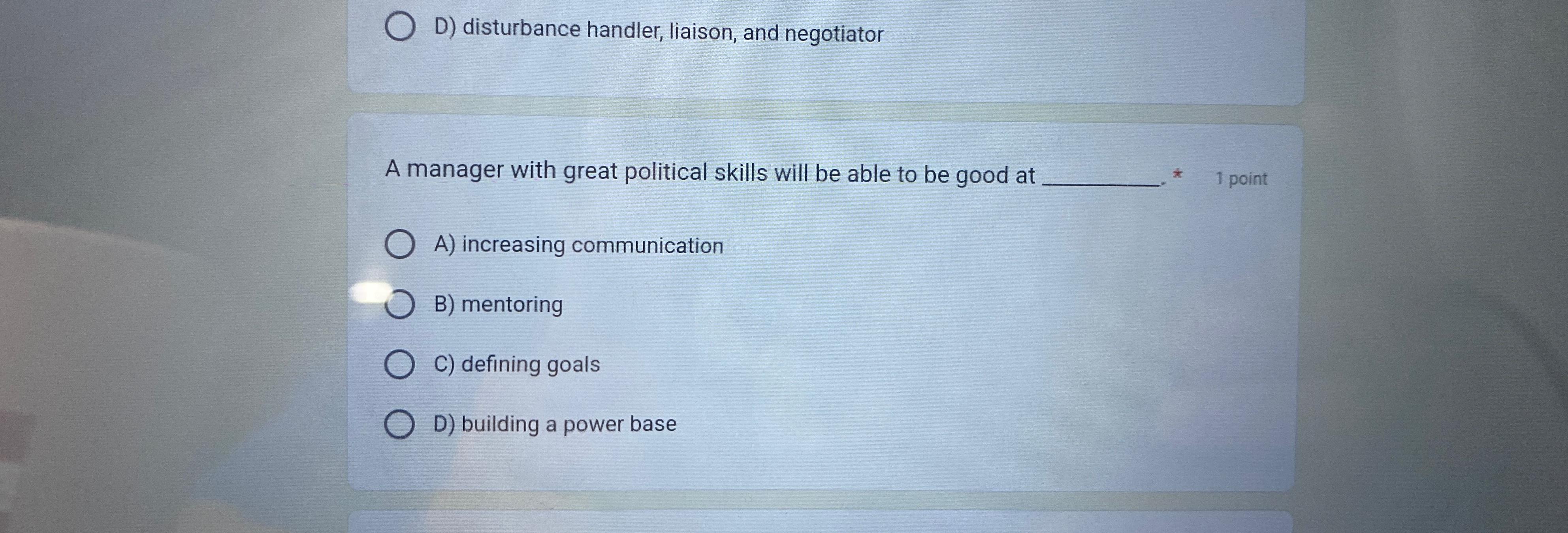 Solved D) ﻿disturbance handler, liaison, and negotiatorA | Chegg.com