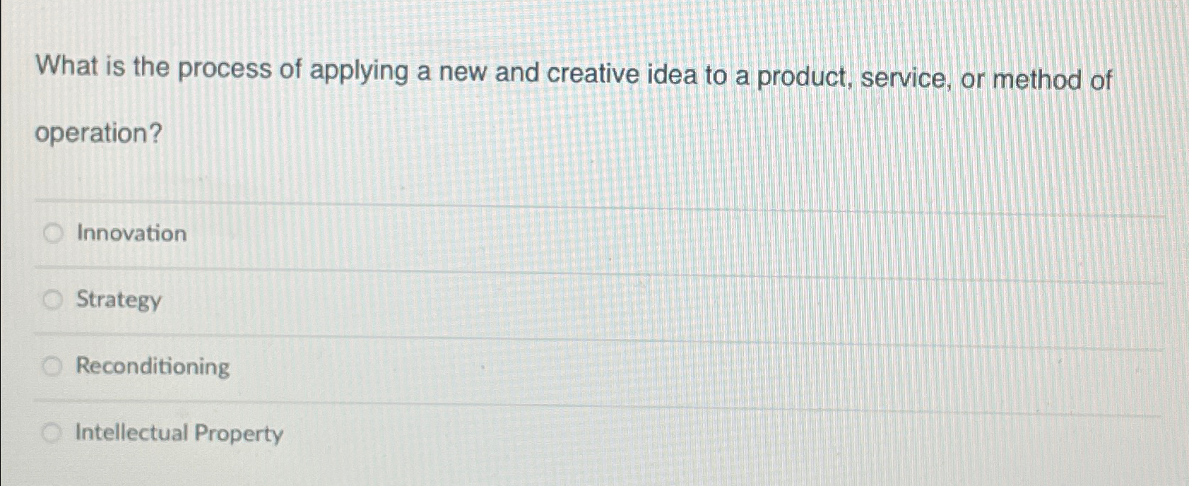 Solved What is the process of applying a new and creative | Chegg.com