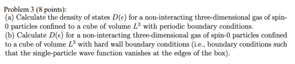 Solved Problem 3 (8 ﻿points):(a) ﻿Calculate the density of | Chegg.com