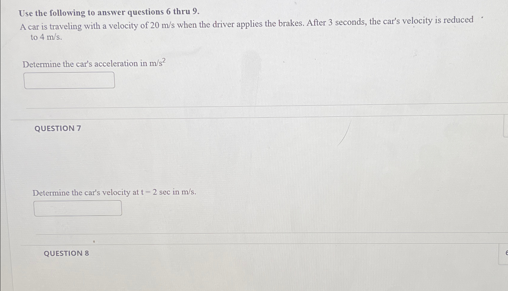 Solved Use the following to answer questions 6 ﻿thru 9.A car | Chegg.com