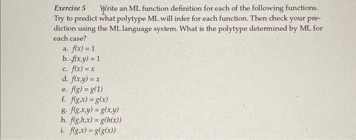 Solved Exercise 5 Write an ML function definition for each | Chegg.com