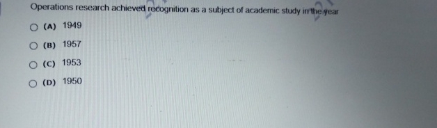 Solved Operations research achieved recognition as a subject | Chegg.com