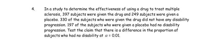 Solved In a study to determine the effectiveness of using a | Chegg.com