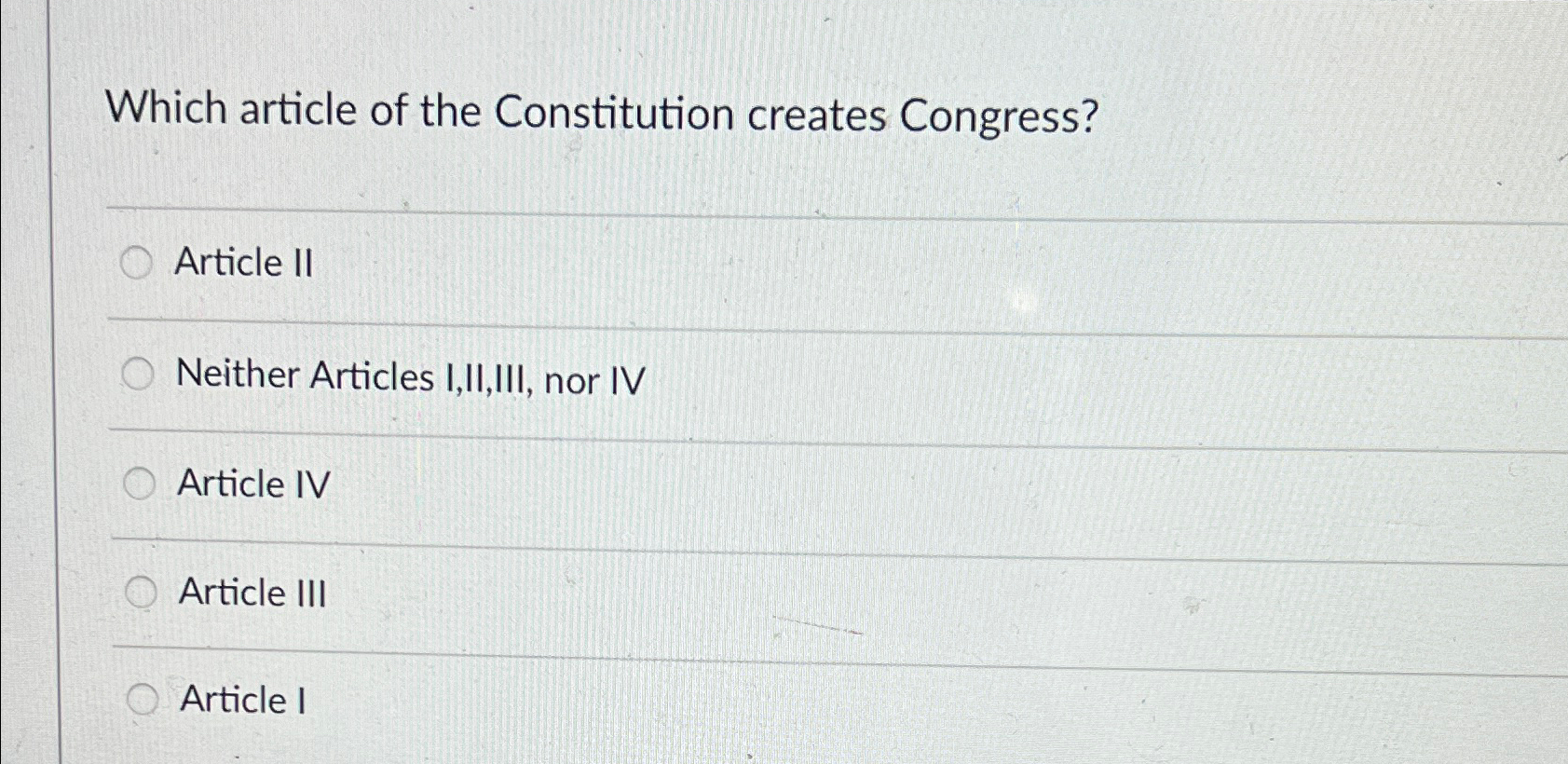 Solved Which article of the Constitution creates | Chegg.com