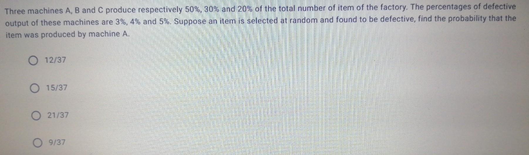 Solved Three machines A, B and C produce respectively 50%, | Chegg.com