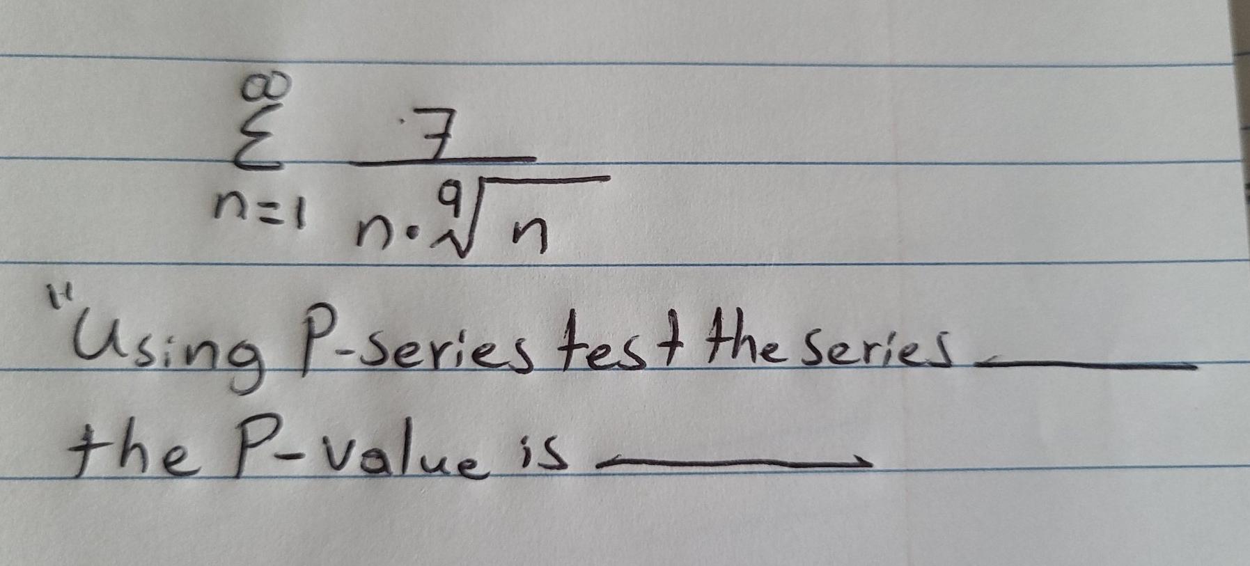 Solved no! 크 nown h Using P-series test the series the | Chegg.com