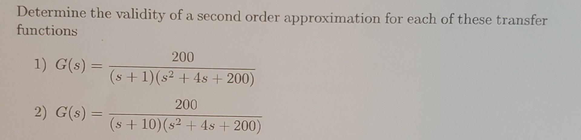 Solved Determine the validity of a second order | Chegg.com