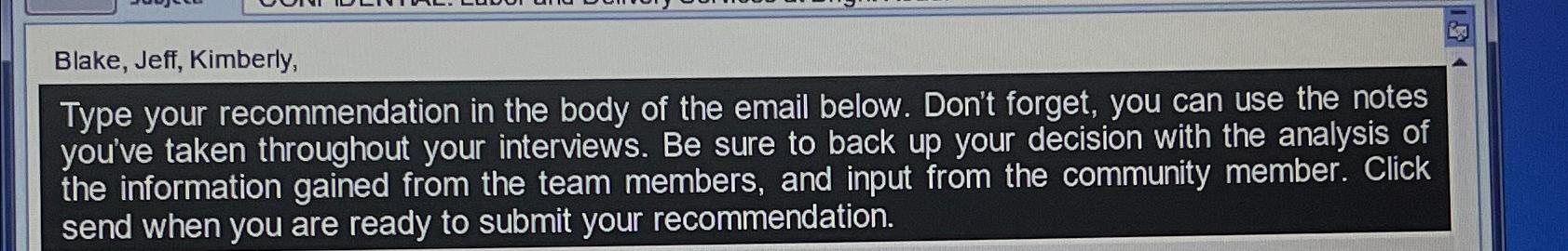 Solved Blake, Jeff, Kimberly,Type your recommendation in the | Chegg.com
