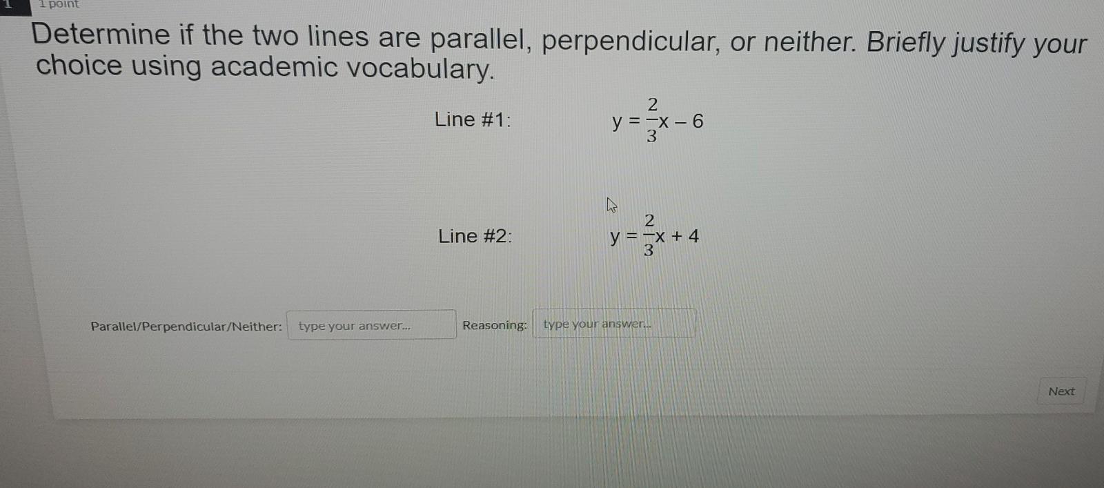 Solved 1 point Determine if the two lines are parallel, | Chegg.com