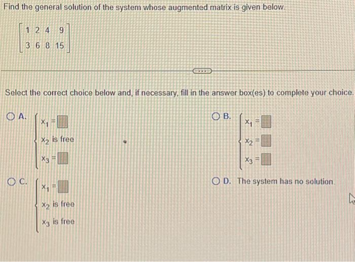 Solved Find the general solution of the system whose | Chegg.com