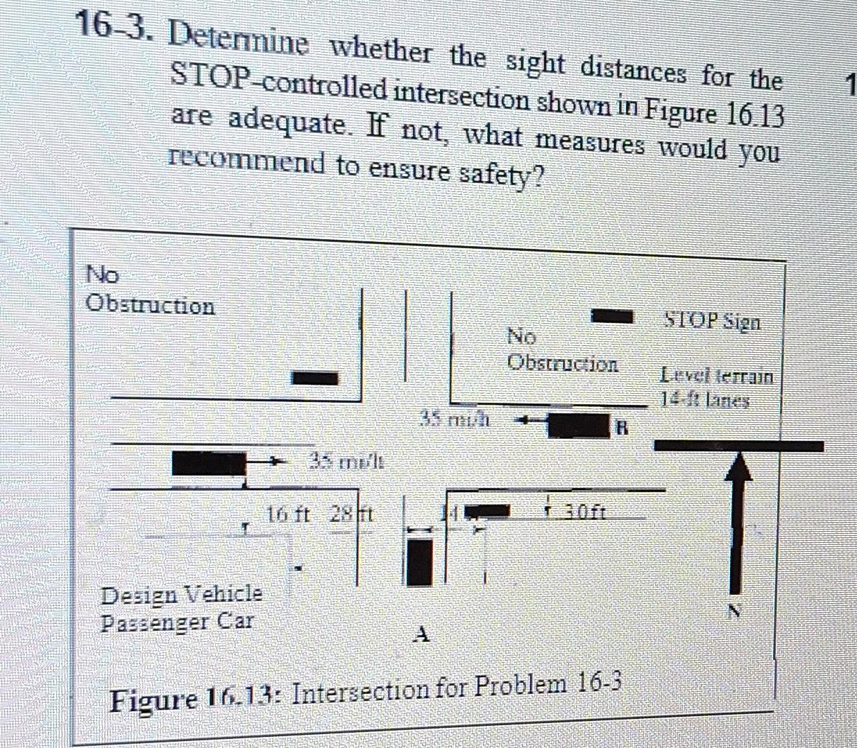 Solved No 16-3. Determine whether the sight distances for | Chegg.com