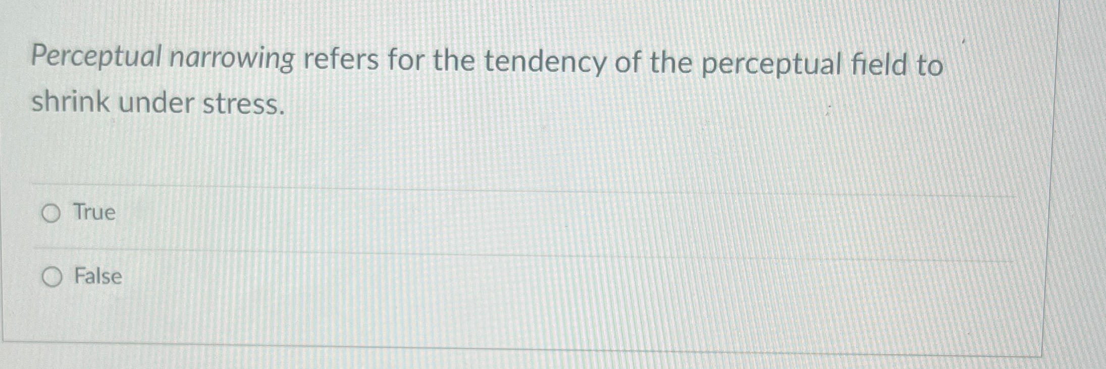 Solved Perceptual narrowing refers for the tendency of the | Chegg.com