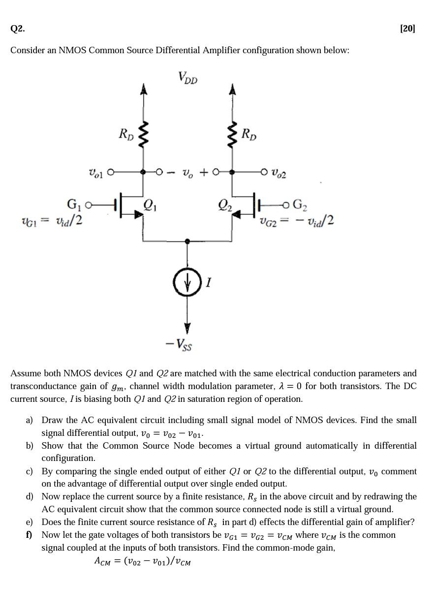 Solved Q2. [20] Consider an NMOS Common Source Differential | Chegg.com