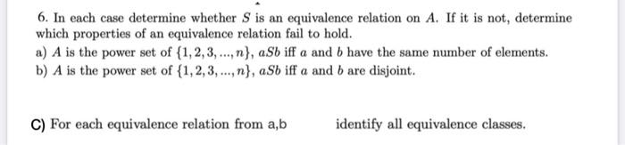 Solved 6. In each case determine whether S is an equivalence | Chegg.com