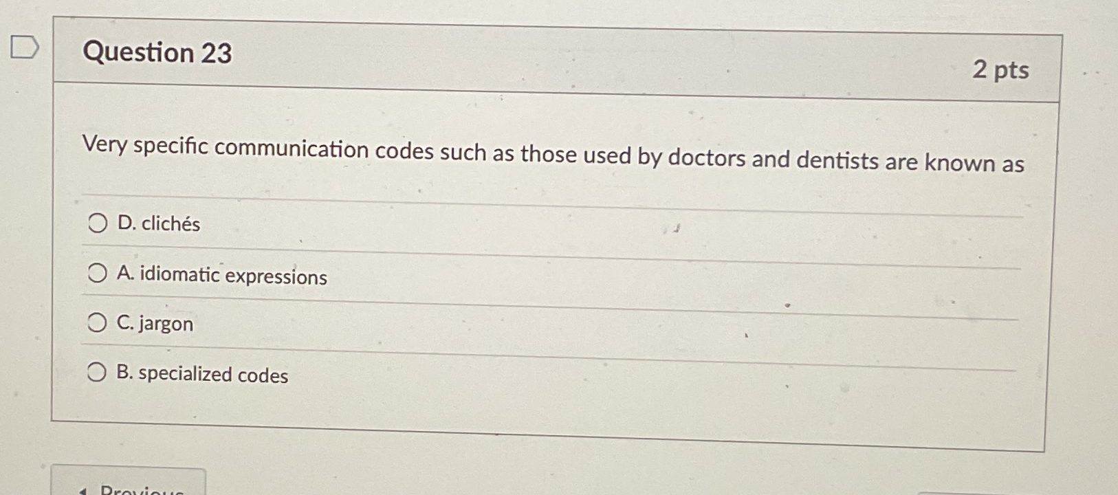 Solved Question 232 ﻿ptsVery specific communication codes | Chegg.com