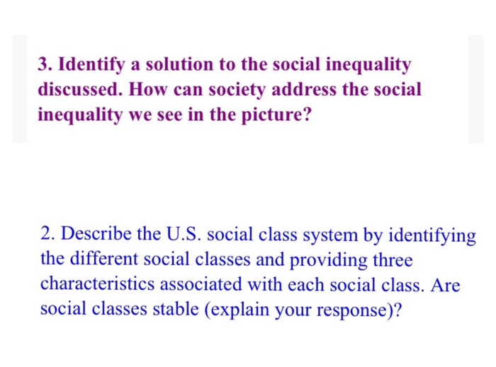 3. Identify a solution to the social inequality | Chegg.com