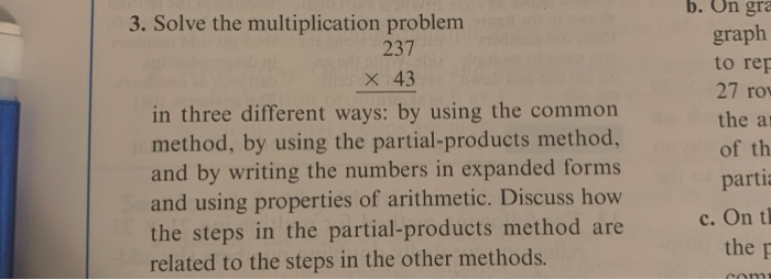 Solved 3. Solve the multiplication problem 237 x 43 in three | Chegg.com