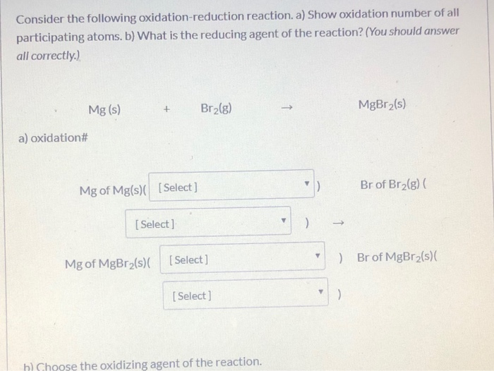 Solved Consider the following oxidation-reduction reaction. | Chegg.com