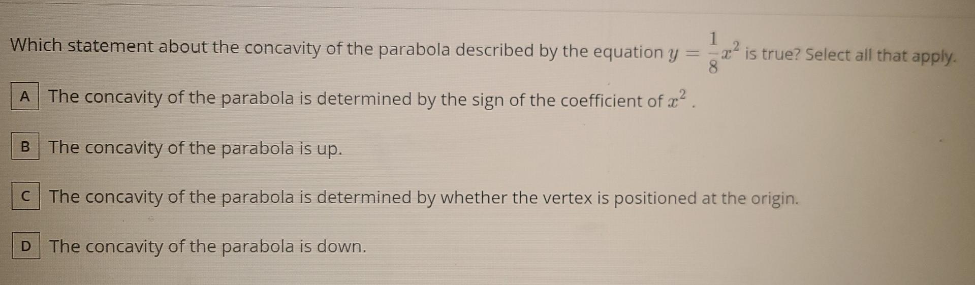 Solved Which statement about the concavity of the parabola | Chegg.com