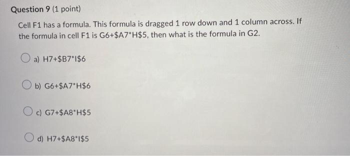 Solved Cell F1 has a formula. This formula is dragged 1 row | Chegg.com