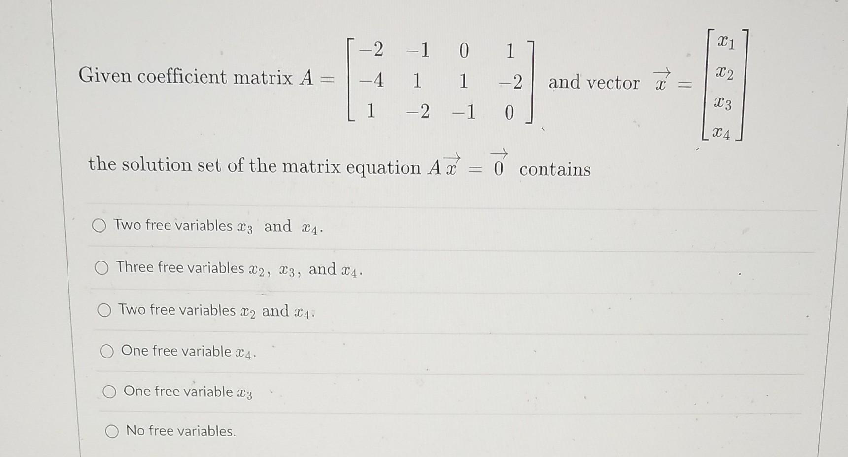 Solved For the matrix equation in Question 1, express the | Chegg.com