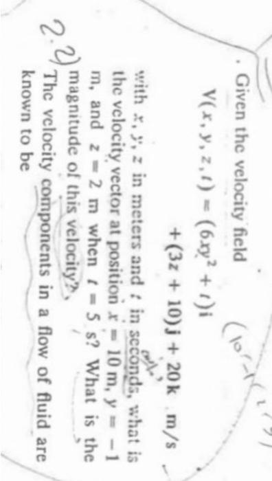 Solved - Given the velocity field \\[ \\begin{aligned} | Chegg.com
