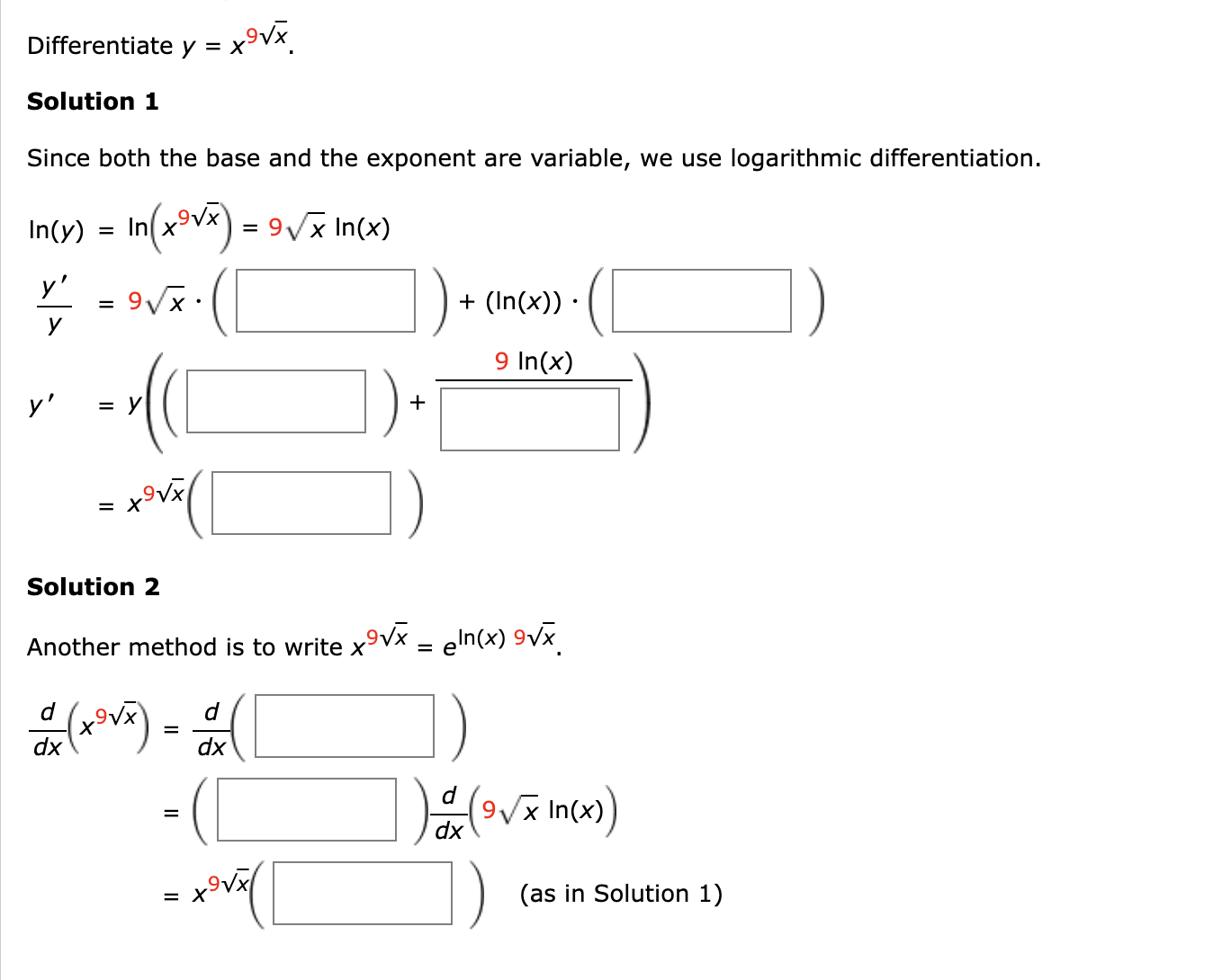 Solved Differentiate y=x9x2.Solution 1Since both the base | Chegg.com