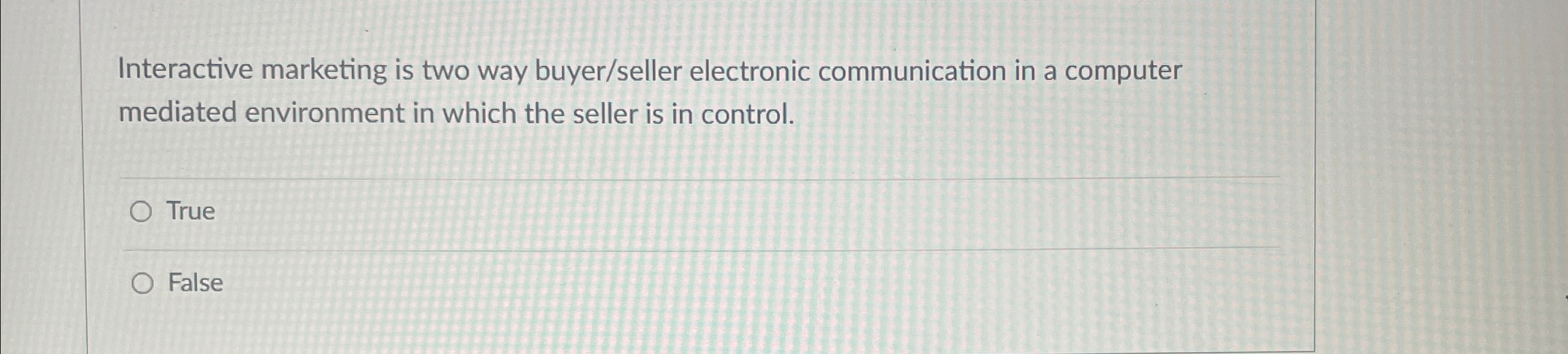 Solved Interactive marketing is two way buyer/seller | Chegg.com