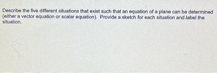 Solved Describe the five different situations that exist | Chegg.com