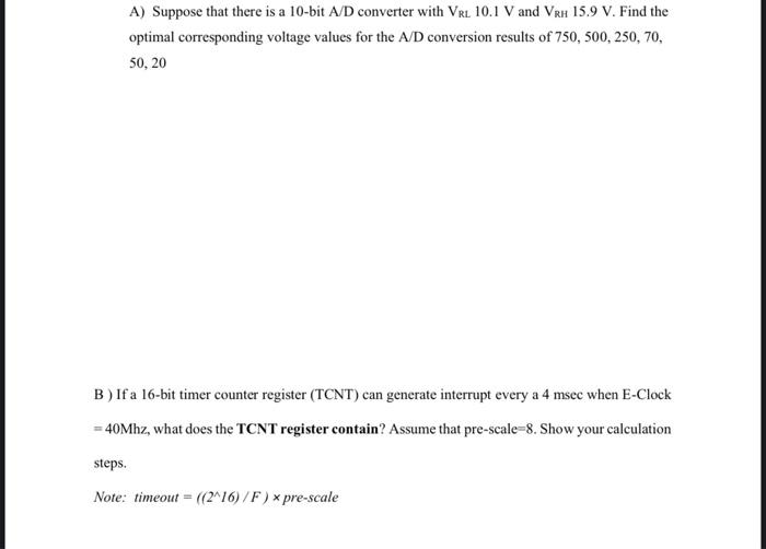 Solved A) Suppose that there is a 10-bit A/D converter with | Chegg.com