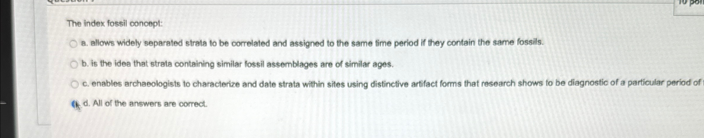 Solved The index fossil concept:a. ﻿allows widely separated | Chegg.com