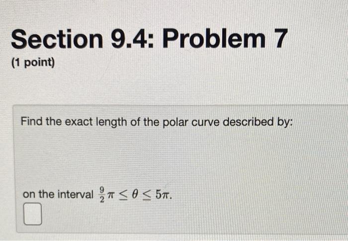 Solved Section 9.4: Problem 7 (1 point) Find the exact | Chegg.com