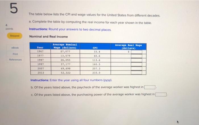Solved 5 The table below lists the CPI and wage values for | Chegg.com