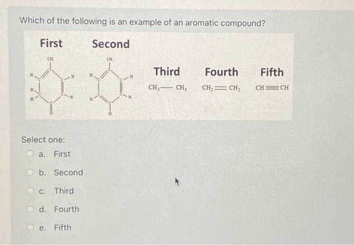 Solved Which of the following is an example of an aromatic | Chegg.com