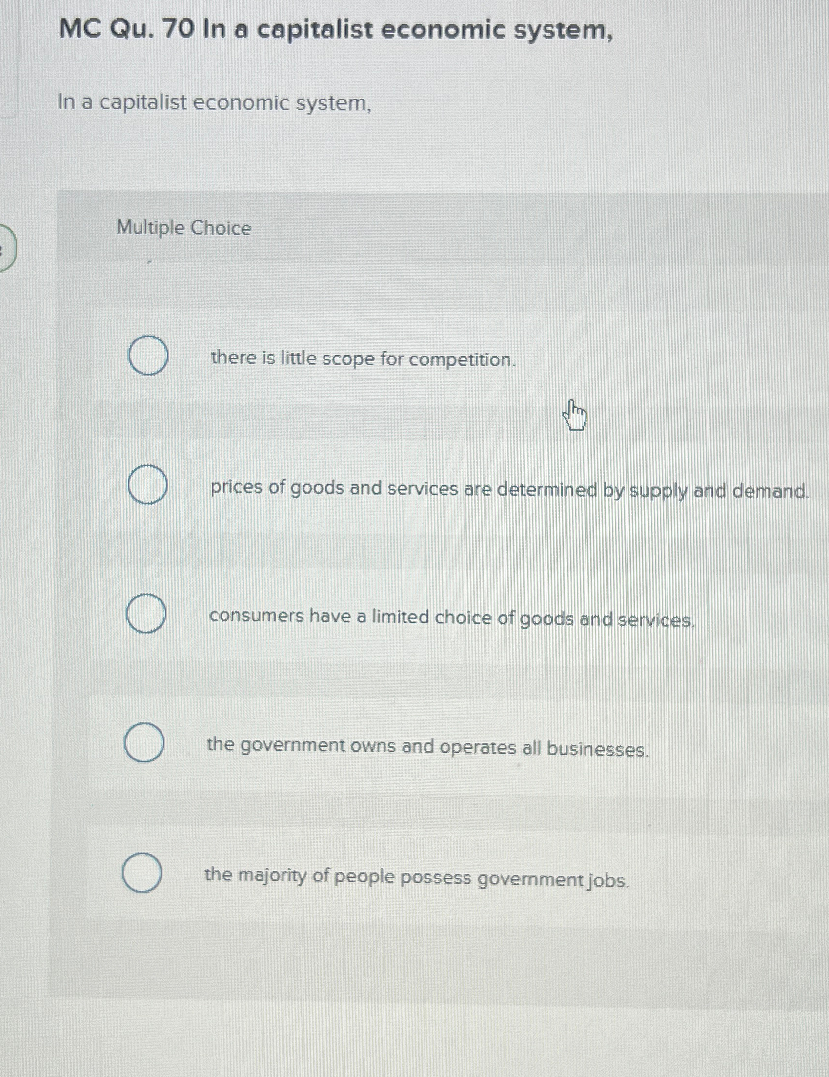 Solved MC Qu. 70 ﻿In a capitalist economic system,In a | Chegg.com