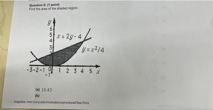 Solved Question 8: (1 point) Find the area of the shaded | Chegg.com