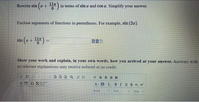 Solved Rewrite sin(x+611π) in terms of sinx and cosx. | Chegg.com