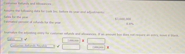 Solved Customer Refunds and Allowances Assume the following | Chegg.com Solved Customer Refunds and Allowances Assume the following | Chegg.com
